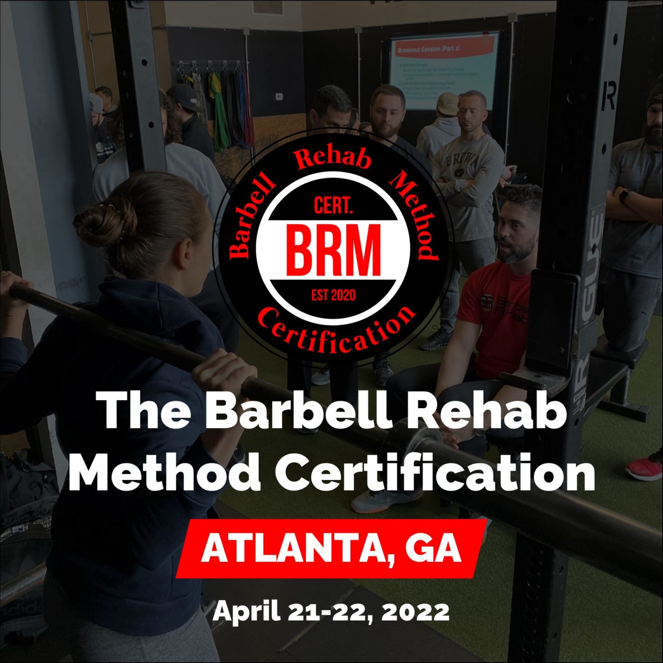 Barbell Rehab Method Certification | Atlanta 2022
